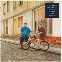 Feine Sahne Fischfilet - Bleiben Oder Gehen - CD - Pressure Magazine ...